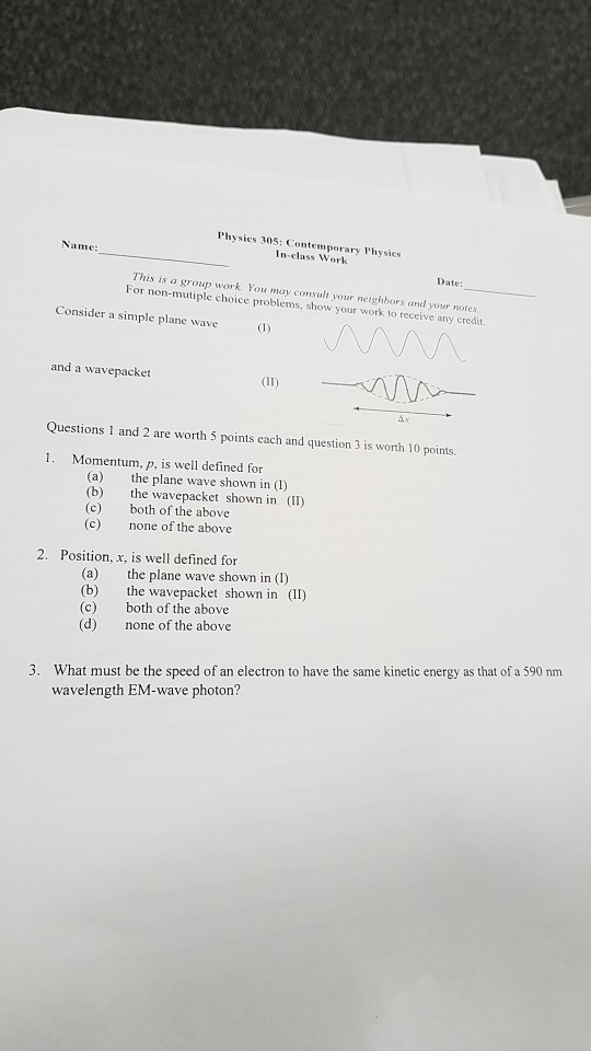 Solved Consider a simple plane wave and a wavepacket | Chegg.com
