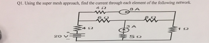 Solved Using the super mesh approach, find the current | Chegg.com