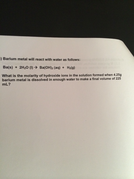 Solved Barium metal will react with water as follows: What | Chegg.com