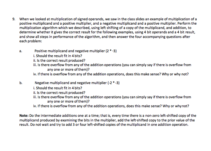 Solved 9. When we looked at multiplication of signed | Chegg.com