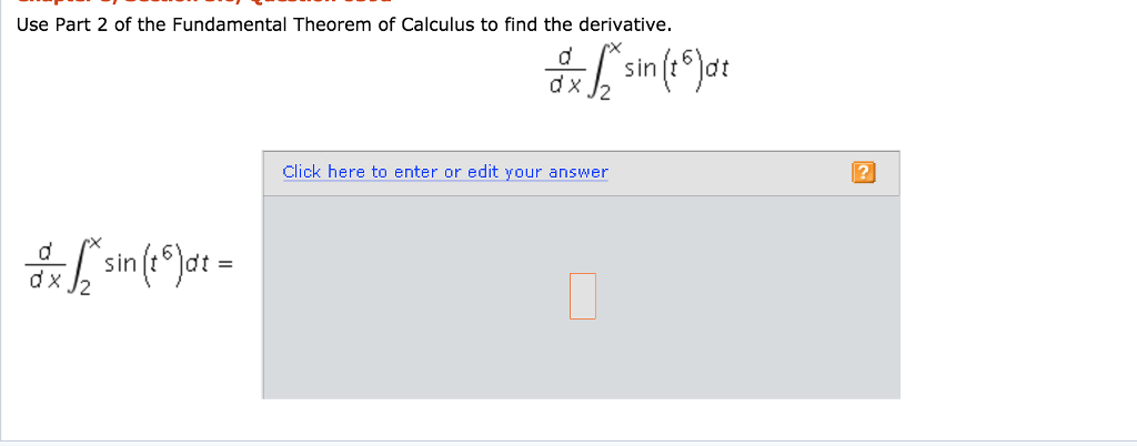 Solved Use Part 2 of the Fundamental Theorem of Calculus to | Chegg.com