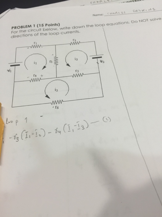 Solved For The Circuit Below Write Down The Loop Equations 