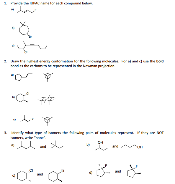 Solved Provide the IUPAC name for each compound below: Draw | Chegg.com