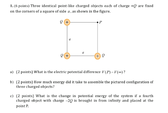 Solved Three identical point-like charged objects each of | Chegg.com