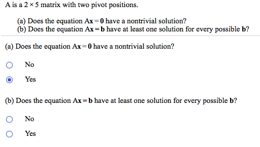 Solved A is a 2 times 5 matrix with two pivot positions. | Chegg.com