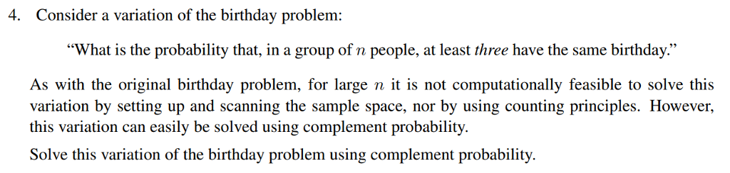 Solved 4. Consider a variation of the birthday problem: | Chegg.com