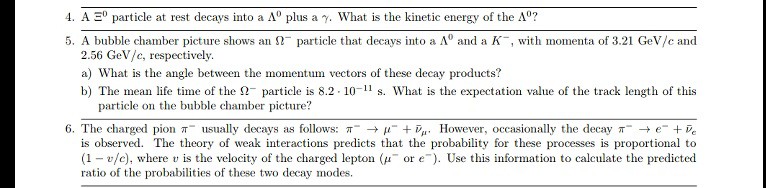 Solved 4. A E" particle at rest decays into a A° plus a 7. | Chegg.com