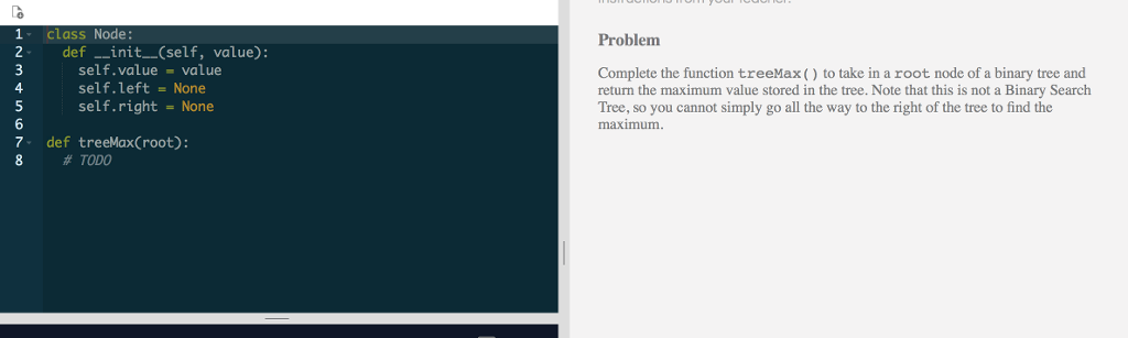 Solved Problem Complete the function treeMax() to take in | Chegg.com