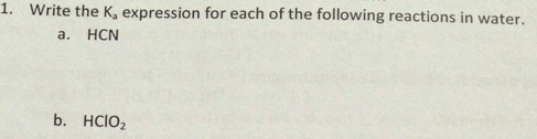 Solved Write the Ka expression for each of the following | Chegg.com