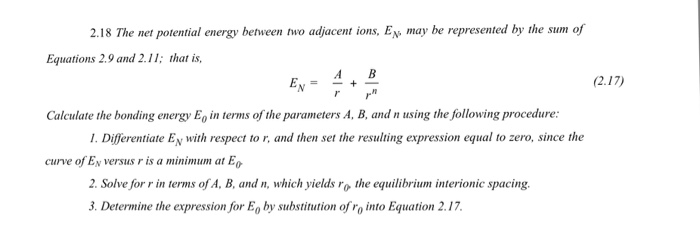 Solved 2.18 The net potential energy between two adjacent | Chegg.com