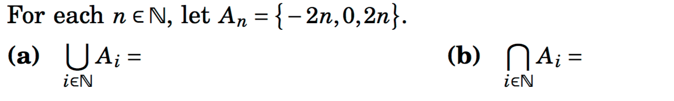 Solved For each n epsilon N, let A_n = {-2n, 0, 2n}. | Chegg.com