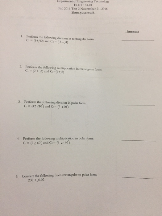 Solved Perform the following division in rectangular form: | Chegg.com