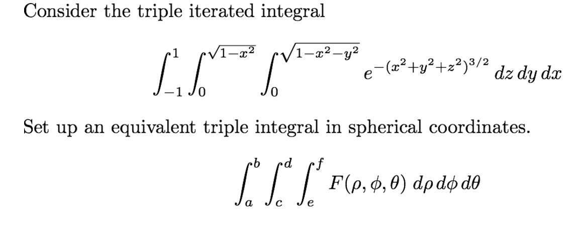 Solved Consider the triple iterated integral integral_-1^1 | Chegg.com