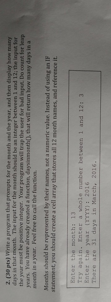 Solved 2. (30 pts) Write a program that prompts for the | Chegg.com