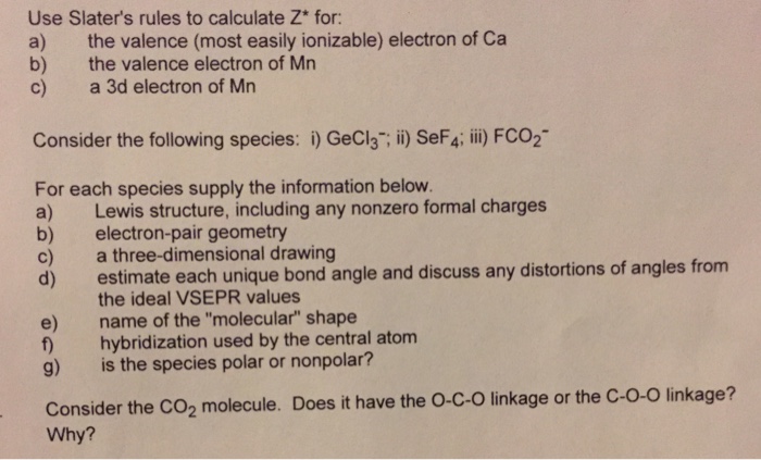 Solved Use Slater's rules to calculate Z* for: the valence | Chegg.com
