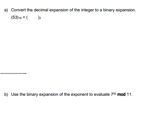 Solved Convert the decimal expansion of the integer to a | Chegg.com