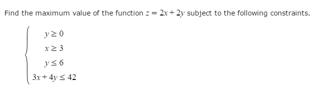Solved Find The Maximum Value Of The Function Z 2x 2y
