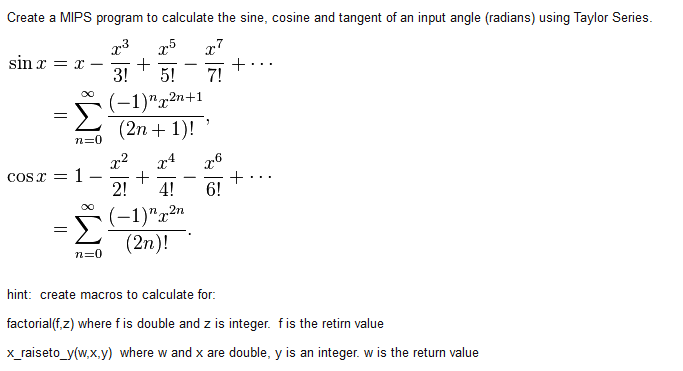 Solved Create a MIPS program to calculate the sine, cosine | Chegg.com
