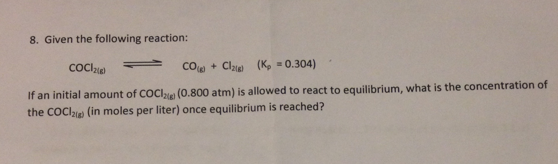 Solved Given the following reaction: COCl2(g) CO(g) + | Chegg.com