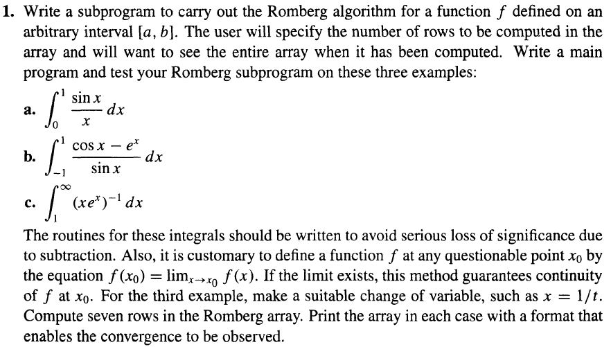 1. Write a subprogram to carry out the Romberg | Chegg.com