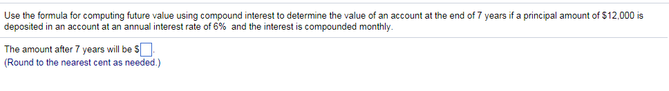 Solved Use The Formula For Computing Future Value Using 4072
