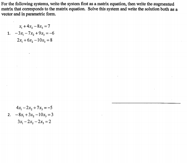 Solved For the following systems, write the system first as | Chegg.com