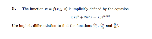 Solved The function w = f(x, y, z) is implicitly defined by | Chegg.com