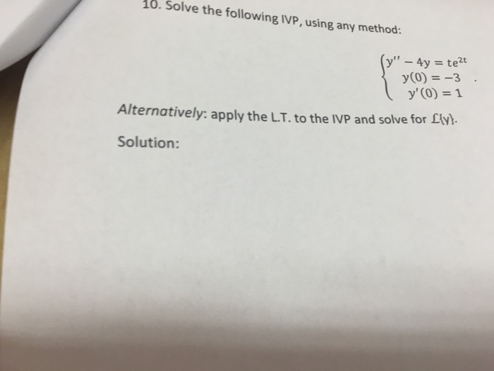 Solved Solve the following Ivp, using any method, {y Solved Solve the following Ivp, using any method, {y