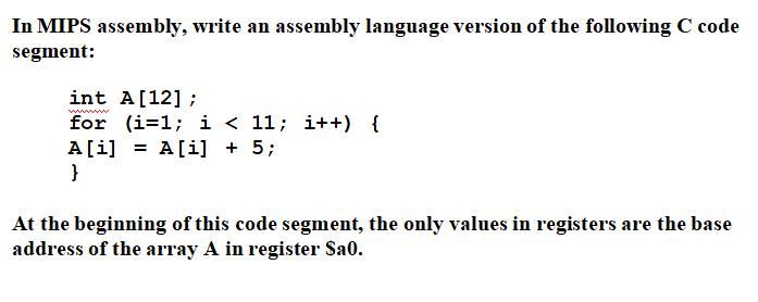 Solved In MIPS assembly, write an assembly language version | Chegg.com