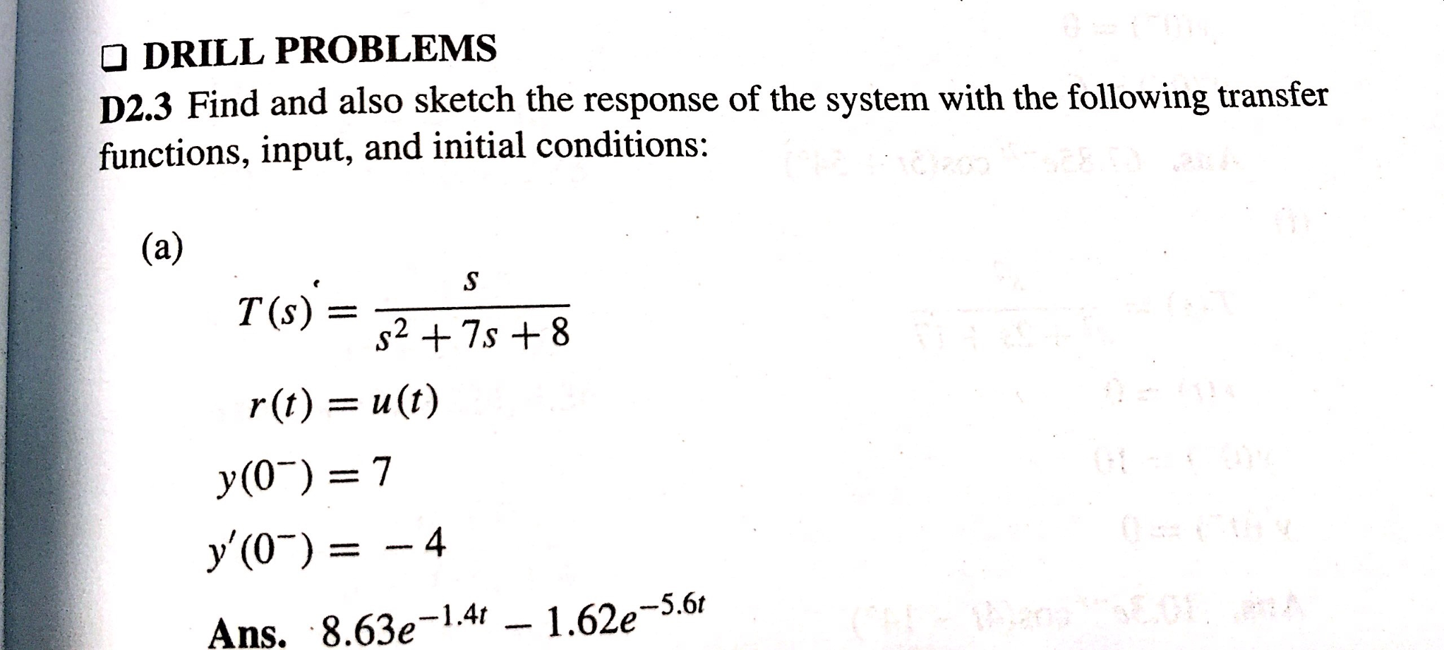 Solved DRILL PROBLEMS D2.3 Find and also sketch the response | Chegg.com