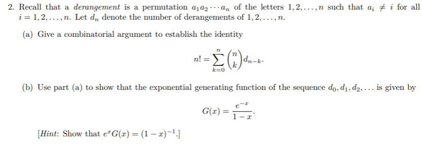 Solved 2. Recall that a derangement is a permutation aja2 an | Chegg.com