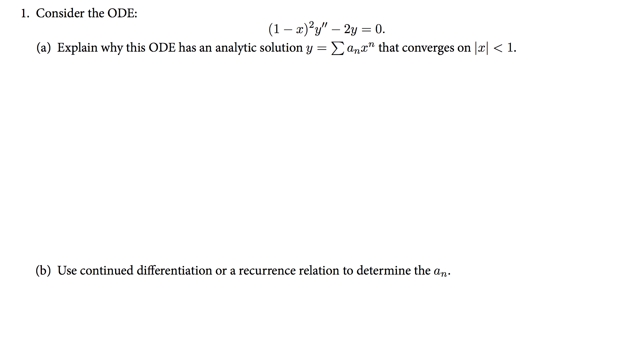 Solved Consider the ODE: (1 -x)^2y" -2y = 0. Explain why | Chegg.com