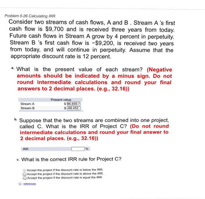 Consider two streams of cash flows, A and B . Stream | Chegg.com