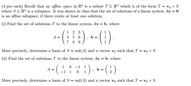 Solved Recall that an affine, space in R^n is a subset T | Chegg.com