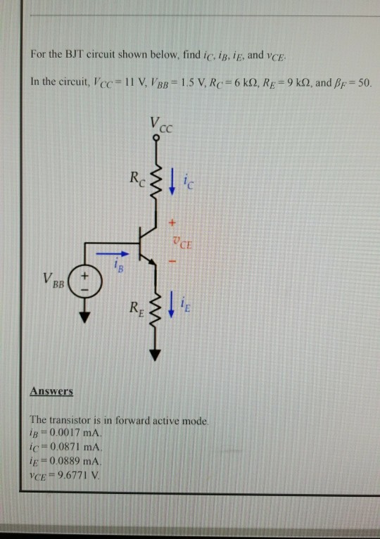 Solved For the BJT circuit shown below, find ic, iB, ig, and | Chegg.com