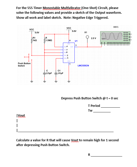 Solved For the 555 Timer Monostable Multivibrator (One-Shot) | Chegg.com