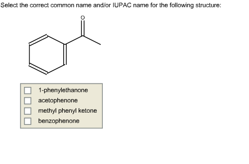 Solved select the correct common name and/or IUPAC name for | Chegg.com