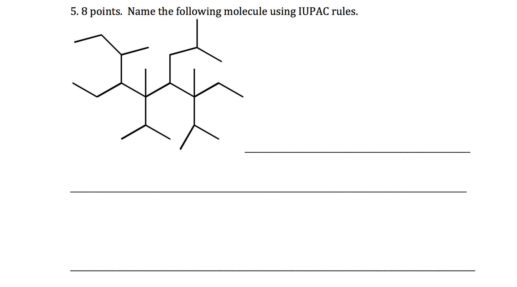 Solved Name the following molecule using IUPAC rules. | Chegg.com