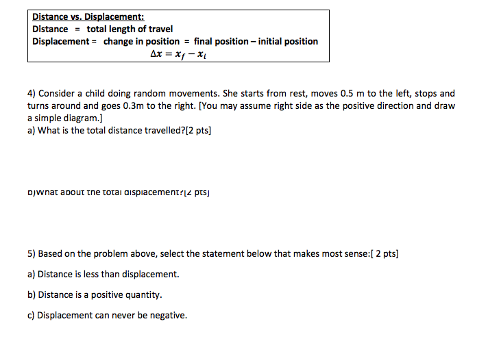Solved Distance vs. Displacement: Distance = total length | Chegg.com