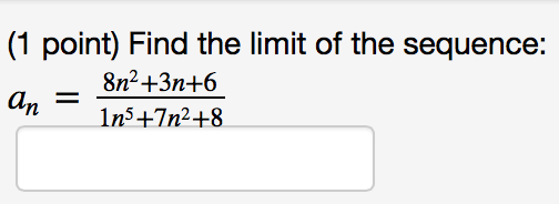 Solved Find the limit of the sequence: a_n = 8n^2 + 3n + | Chegg.com