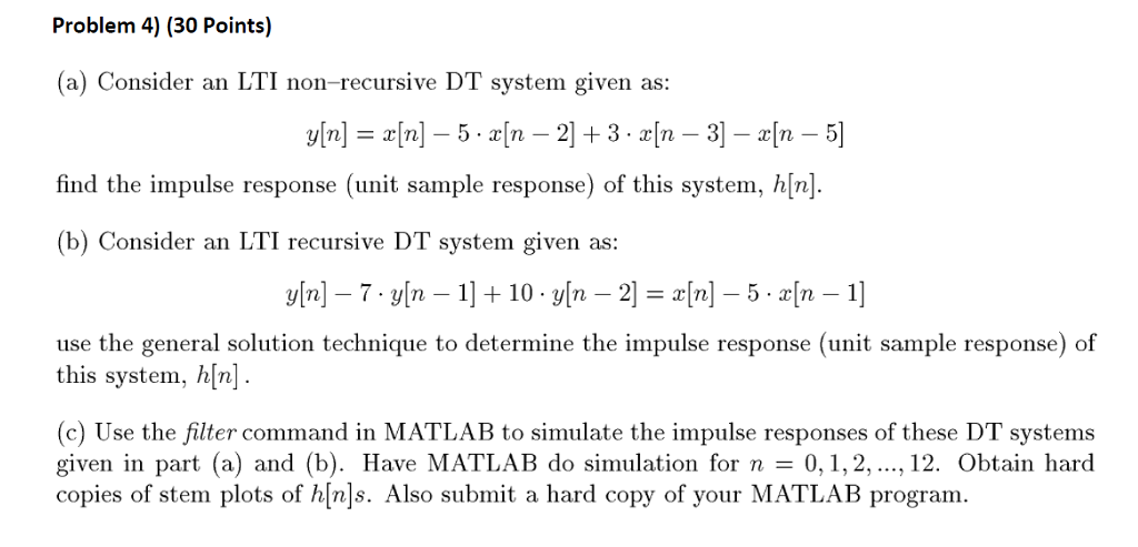 Solved Consider an LTI non-recursive DT system given as: | Chegg.com