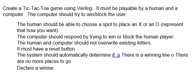 Solved Create a Tic-Tac-Toe game using Verilog. It must be | Chegg.com