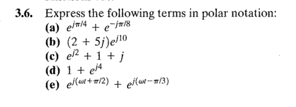 Solved Express the following terms in polar notation: (a) | Chegg.com