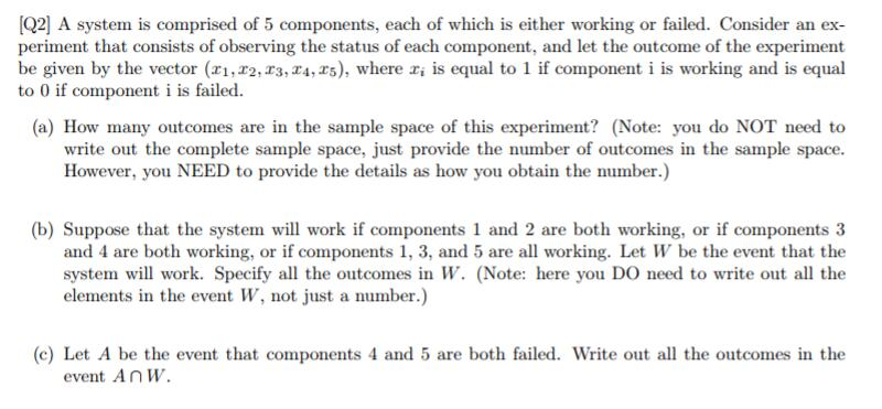 Solved [Q2) A system is comprised of 5 components, each of | Chegg.com