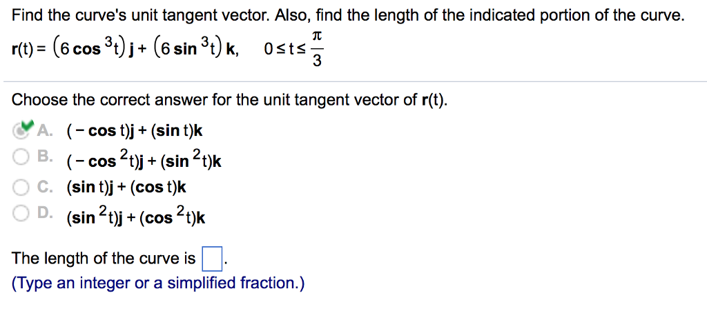 Solved Find The Curve S Unit Tangent Vector Also Find The