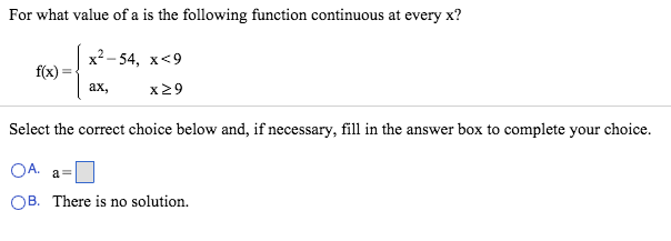 Solved for what value of a is the following function | Chegg.com