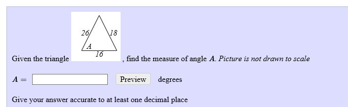 Solved Given the triangle, find the measure of angle A. | Chegg.com