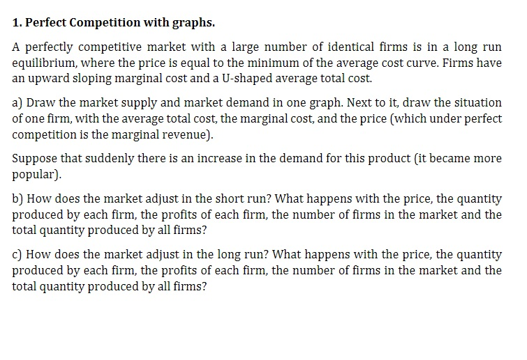 Solved 1. Perfect Competition with graphs. A perfectly | Chegg.com