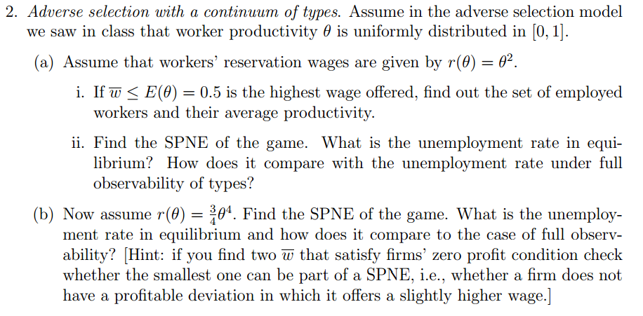 Adverse selection with a continuum of types. Assume | Chegg.com
