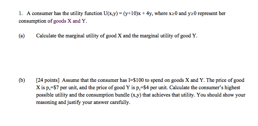 Solved 1. A consumer has the utility function U(x,y) (y+100x | Chegg.com